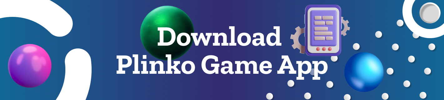 Plinko Game Online Real Money Download Apps